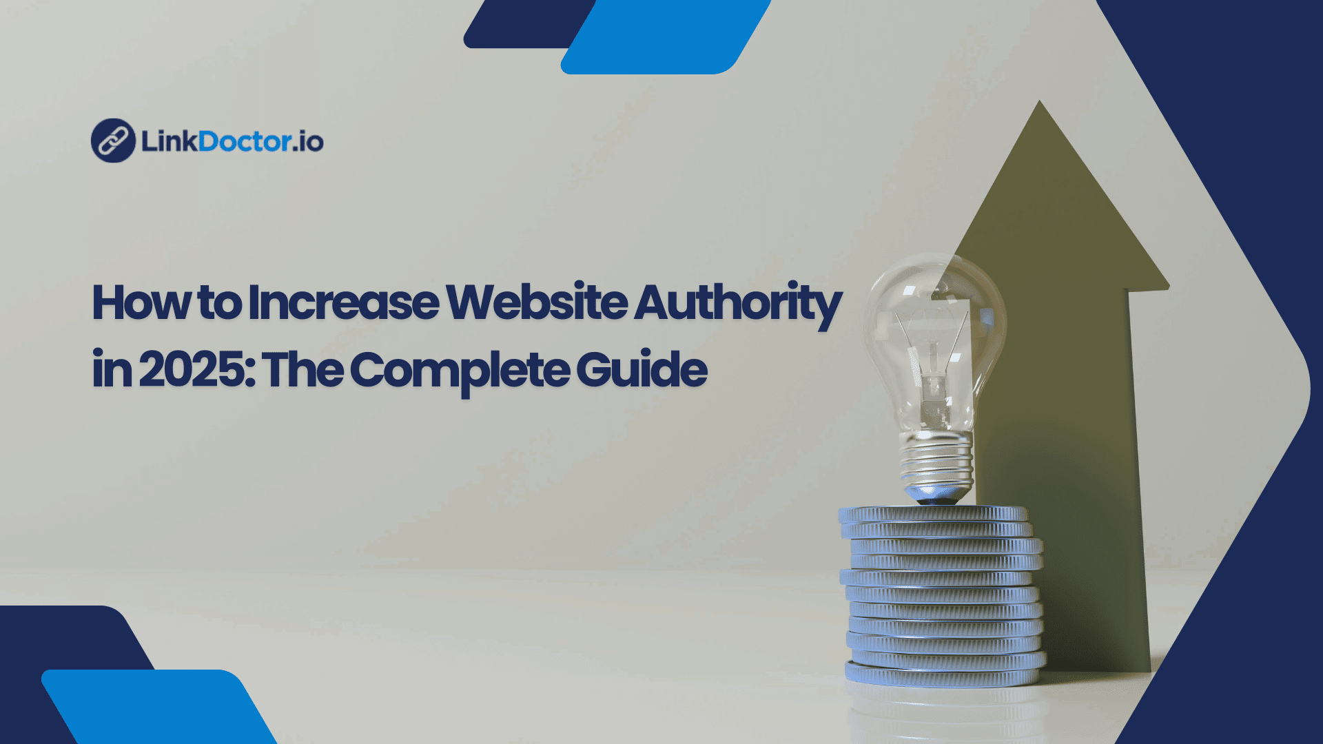 How to Increase Website Authority in 2025: The Complete Guide